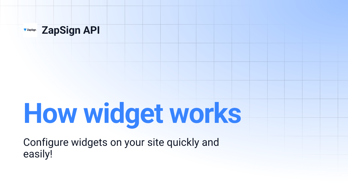 How widget works | ZapSign API