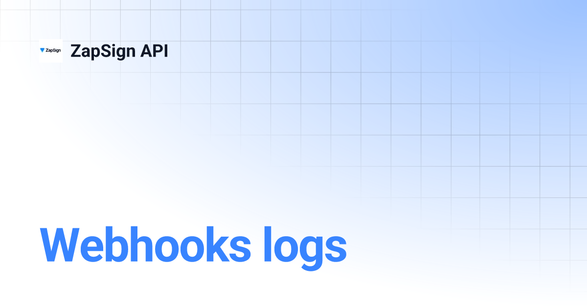 Webhooks logs | ZapSign API