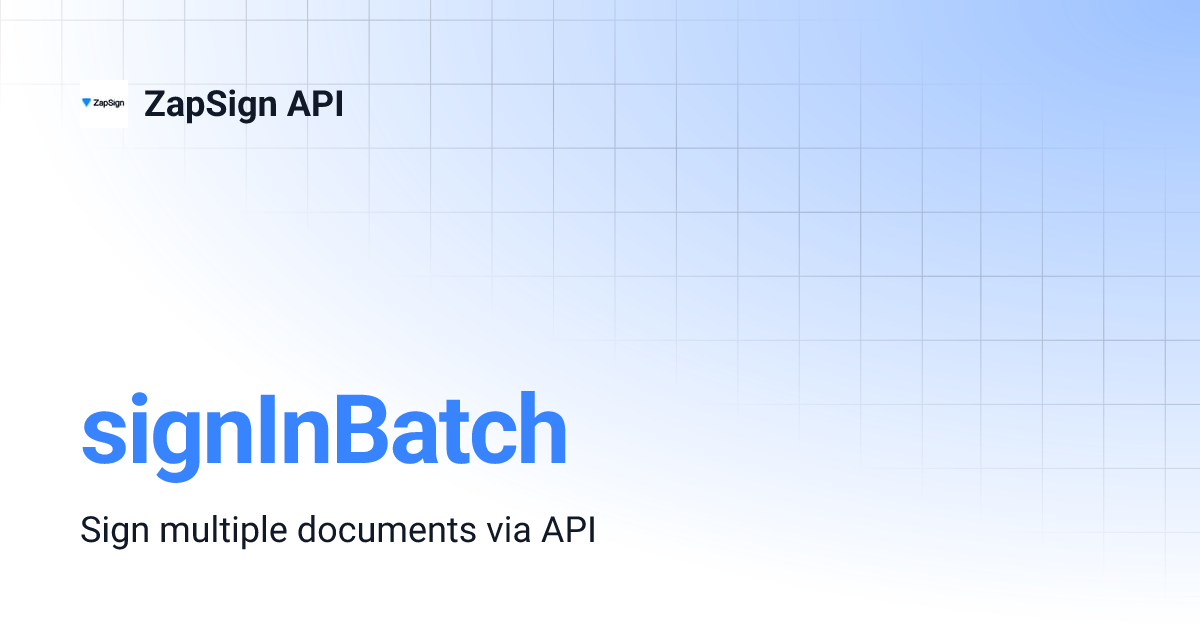 signInBatch | English | ZapSign API
