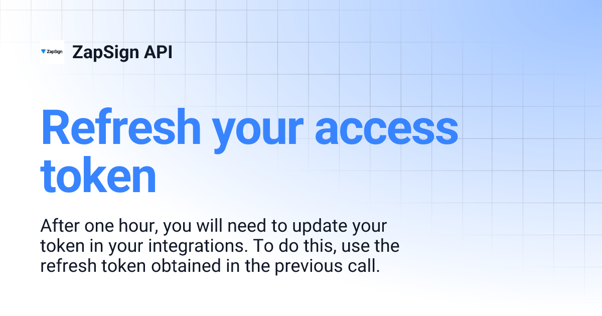 Refresh your access token | ZapSign API