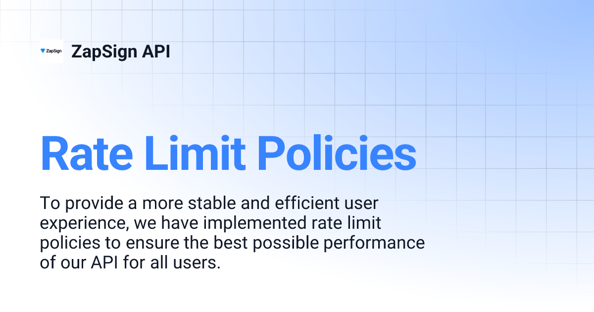 Rate Limit Policies | ZapSign API