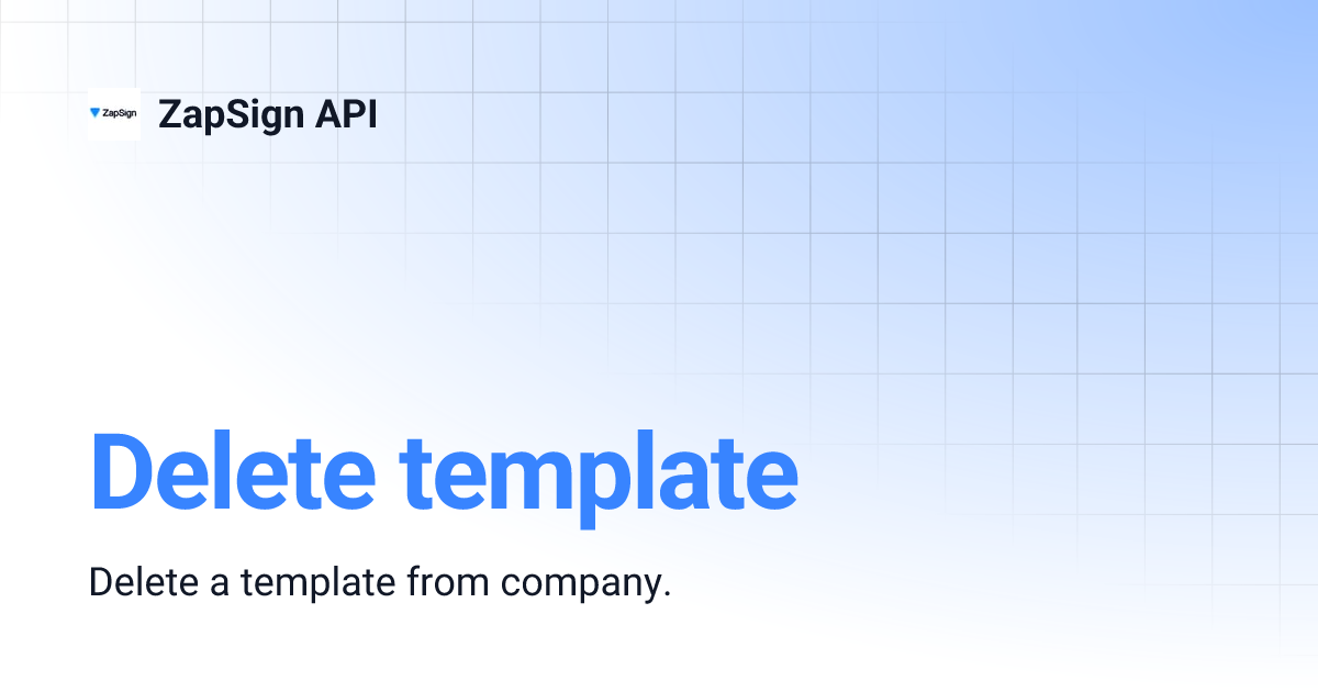 Delete template | ZapSign API