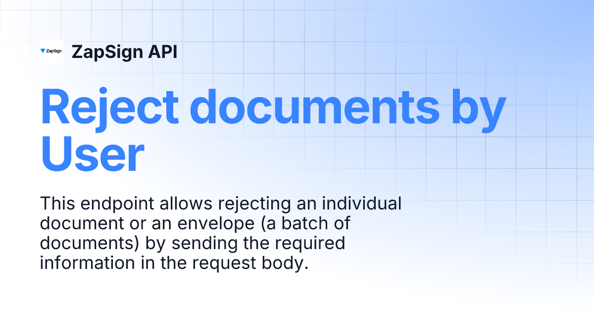 Reject documents by User | ZapSign API