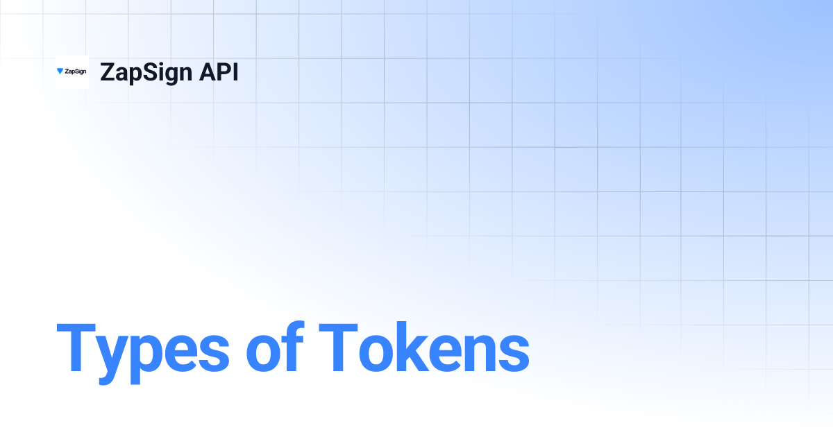 Types of Tokens | ZapSign API