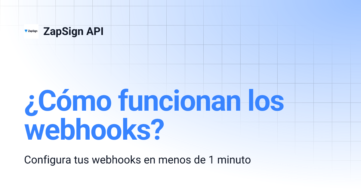 ¿Cómo funcionan los webhooks? | ZapSign API