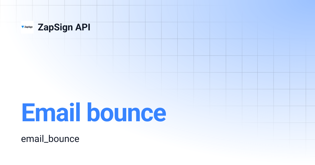 Email bounce | ZapSign API