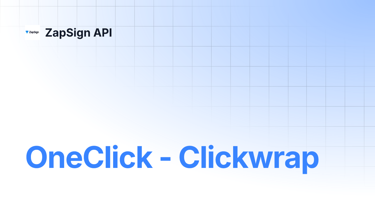 OneClick - Clickwrap | ZapSign API