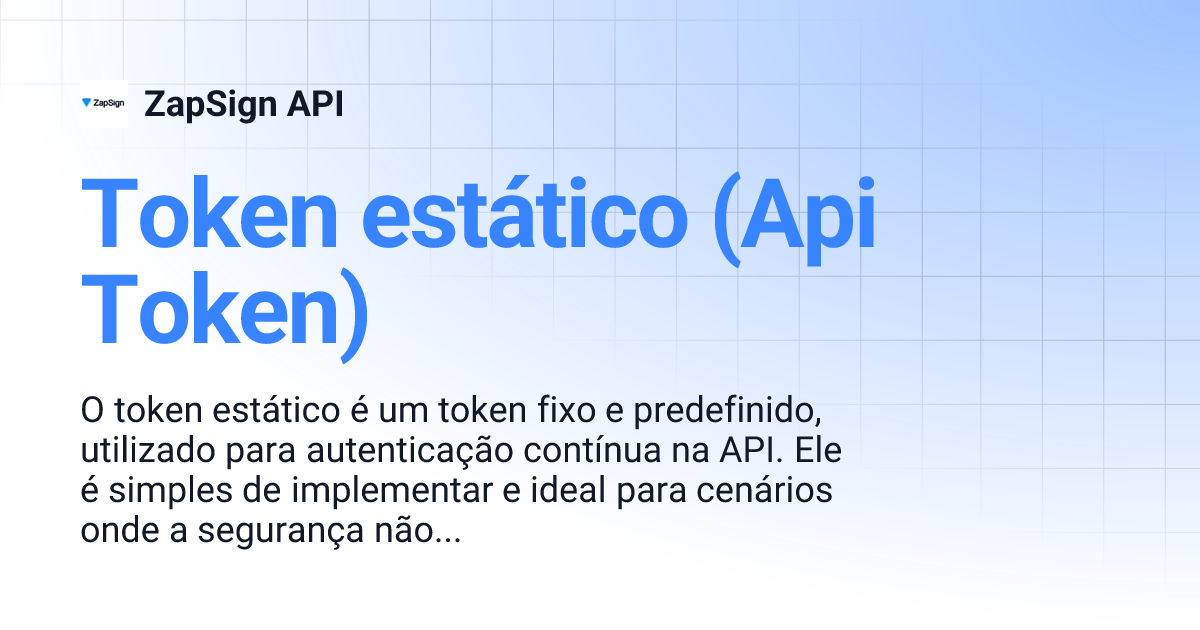 Token estático (Api Token) | ZapSign API