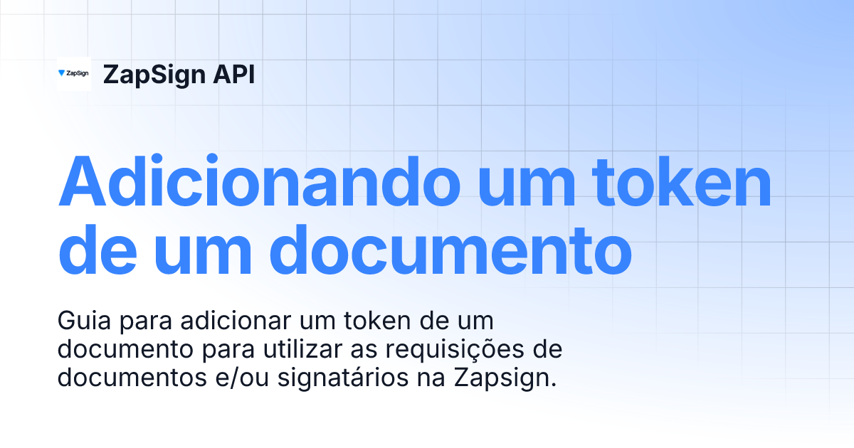 Adicionando um token de um documento | ZapSign API