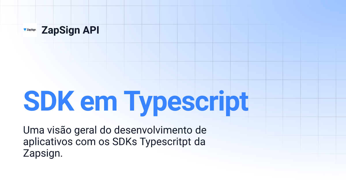 SDK em Typescript | ZapSign API SDK em Typescript | ZapSign API