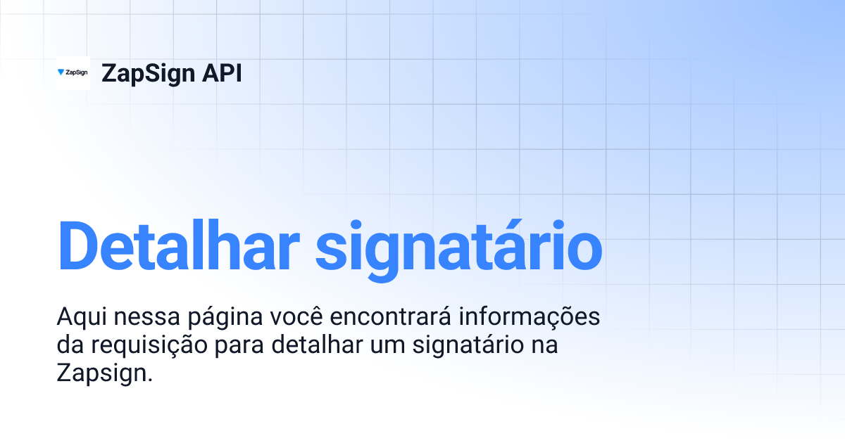 Detalhar signatário | ZapSign API