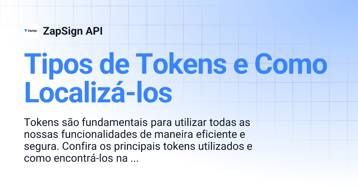 Tipos de Tokens e Como Localizá-los | ZapSign API